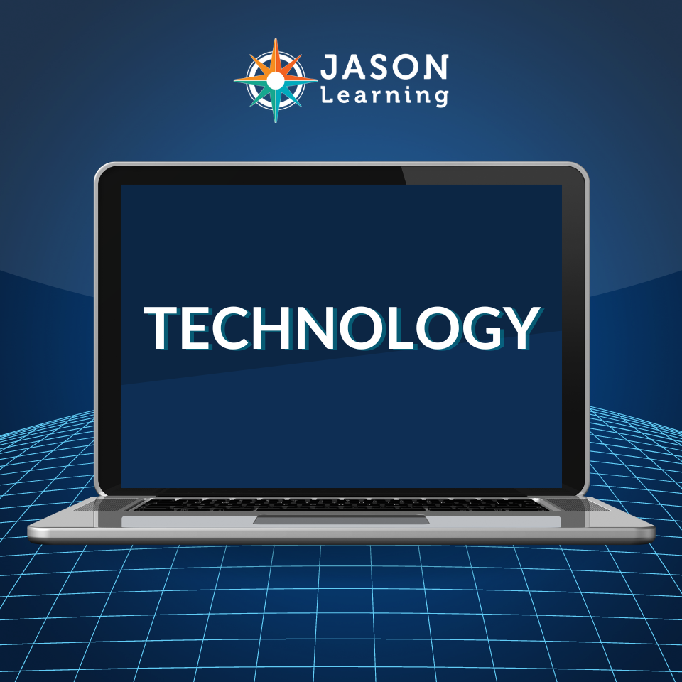 Technology – JASON Learning